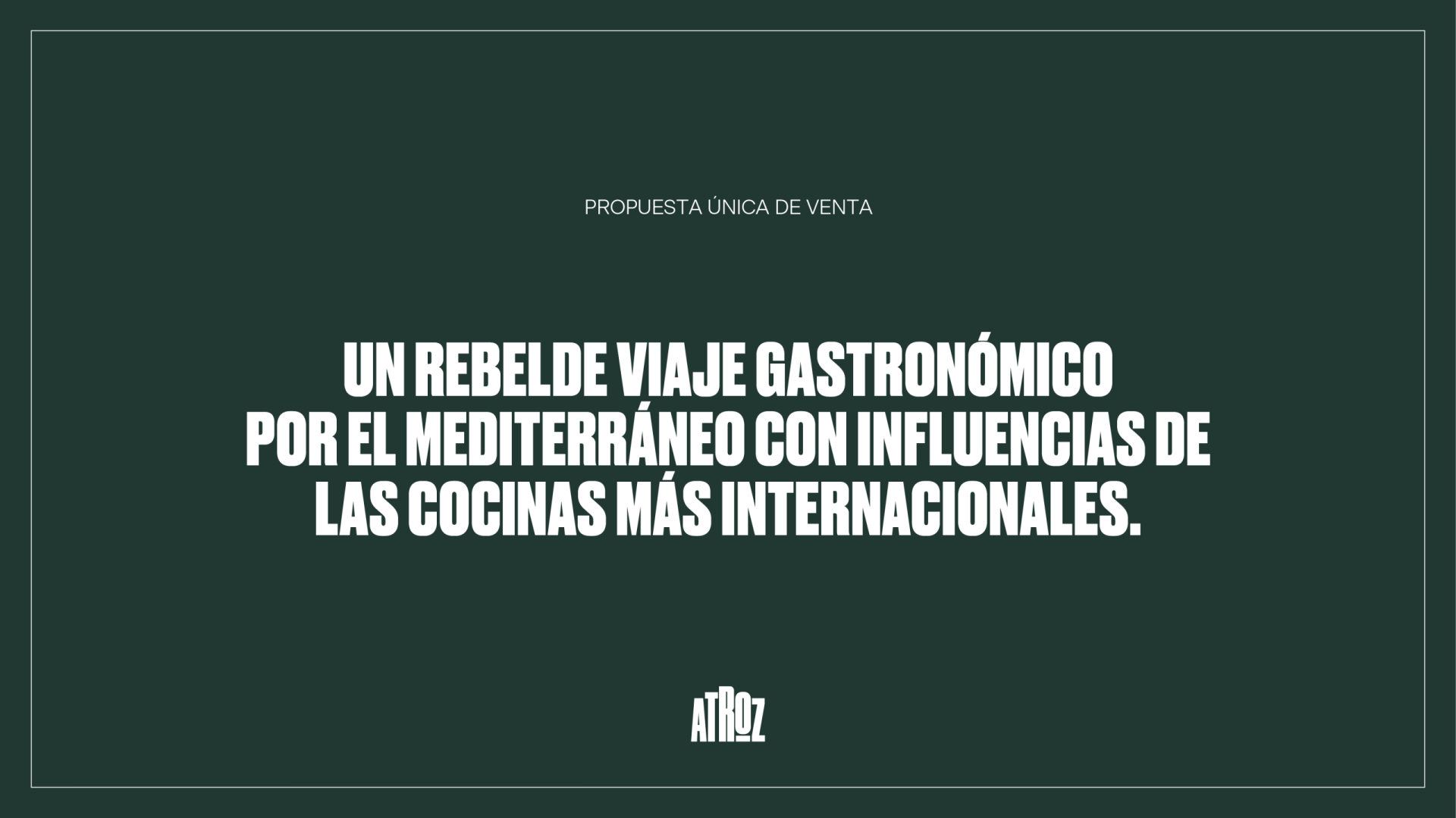 Atroz • Agencia Gastro